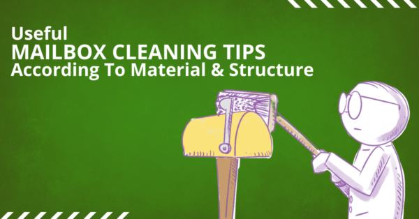 Cleaning tips for mailbox | Useful Mailbox Cleaning Tips