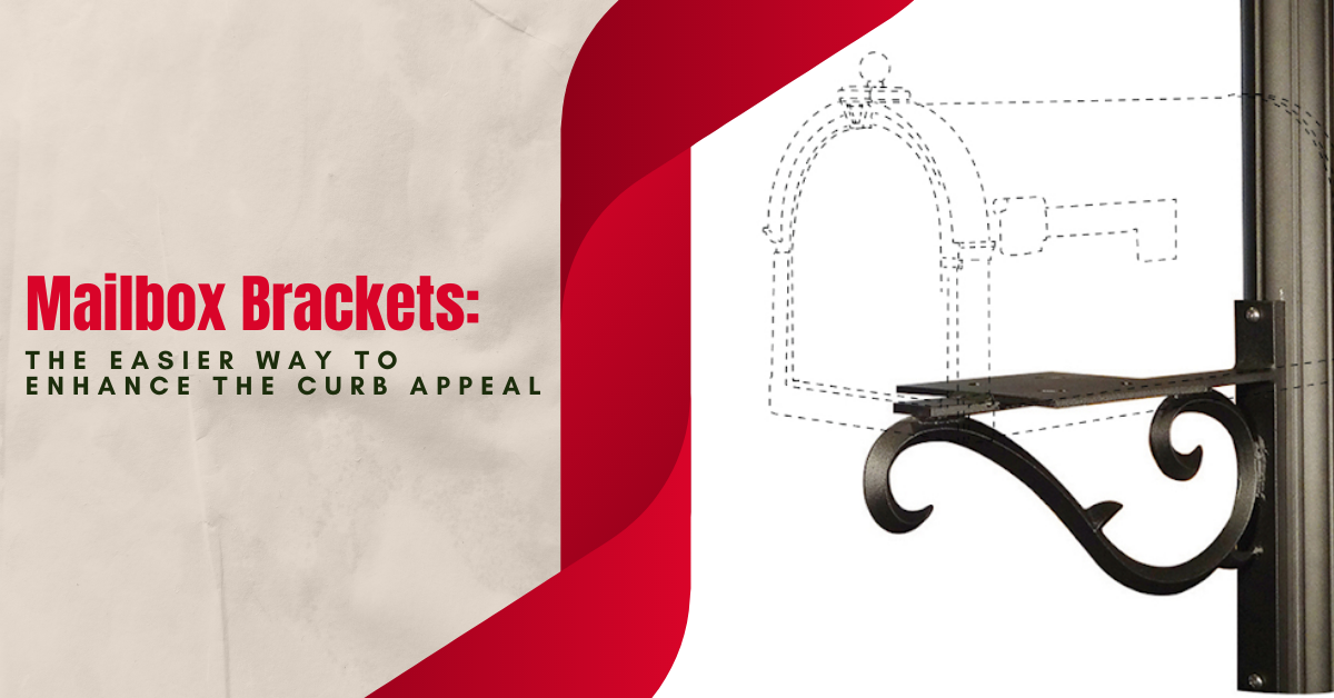 Mailbox Brackets: The Easier Way To Enhance The Curb Appeal Mailbox Brackets: The Easier Way To Enhance The Curb Appeal