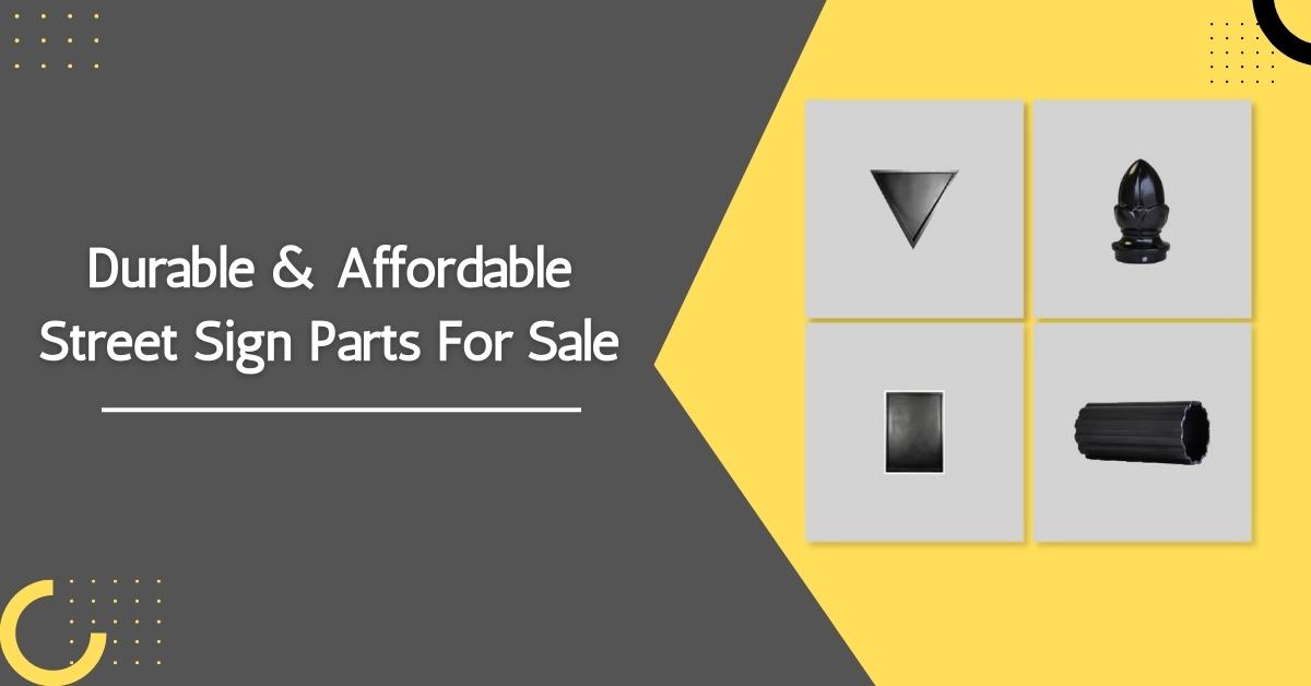 The Street Sign Parts: Mailbox & Sign Solutions